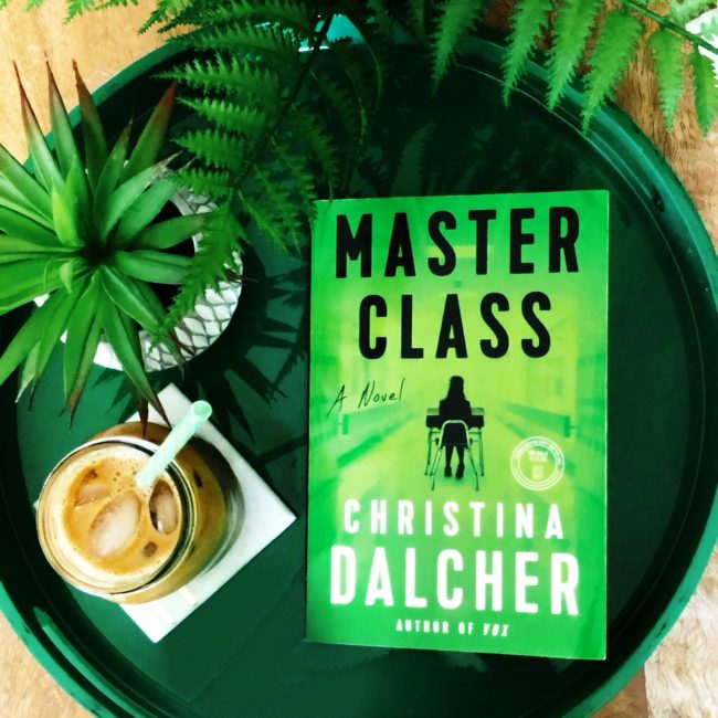 BOOK REVIEW: Master Class by Christina Dalcher @CVDalcher @BerkleyPub # ...