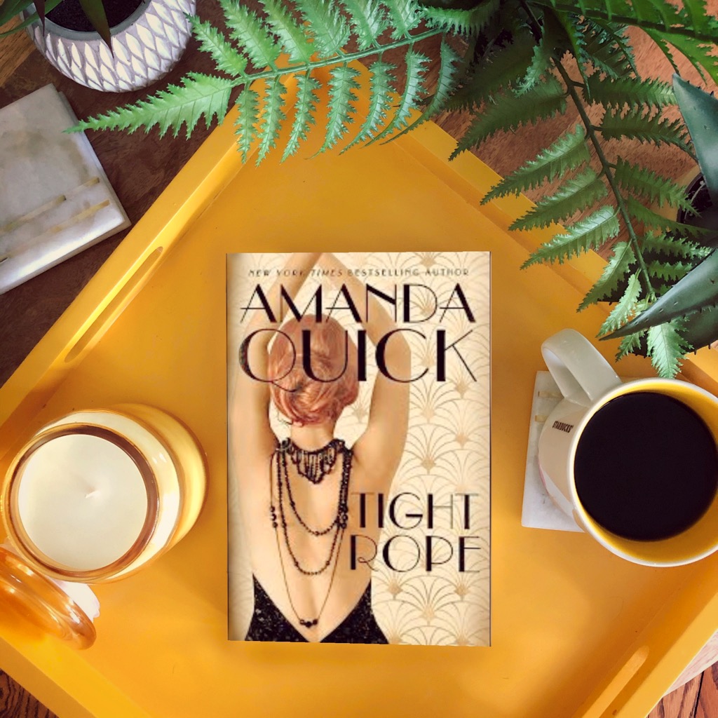 BOOK REVIEW: Tightrope by Amanda Quick - The PhDiva reads books