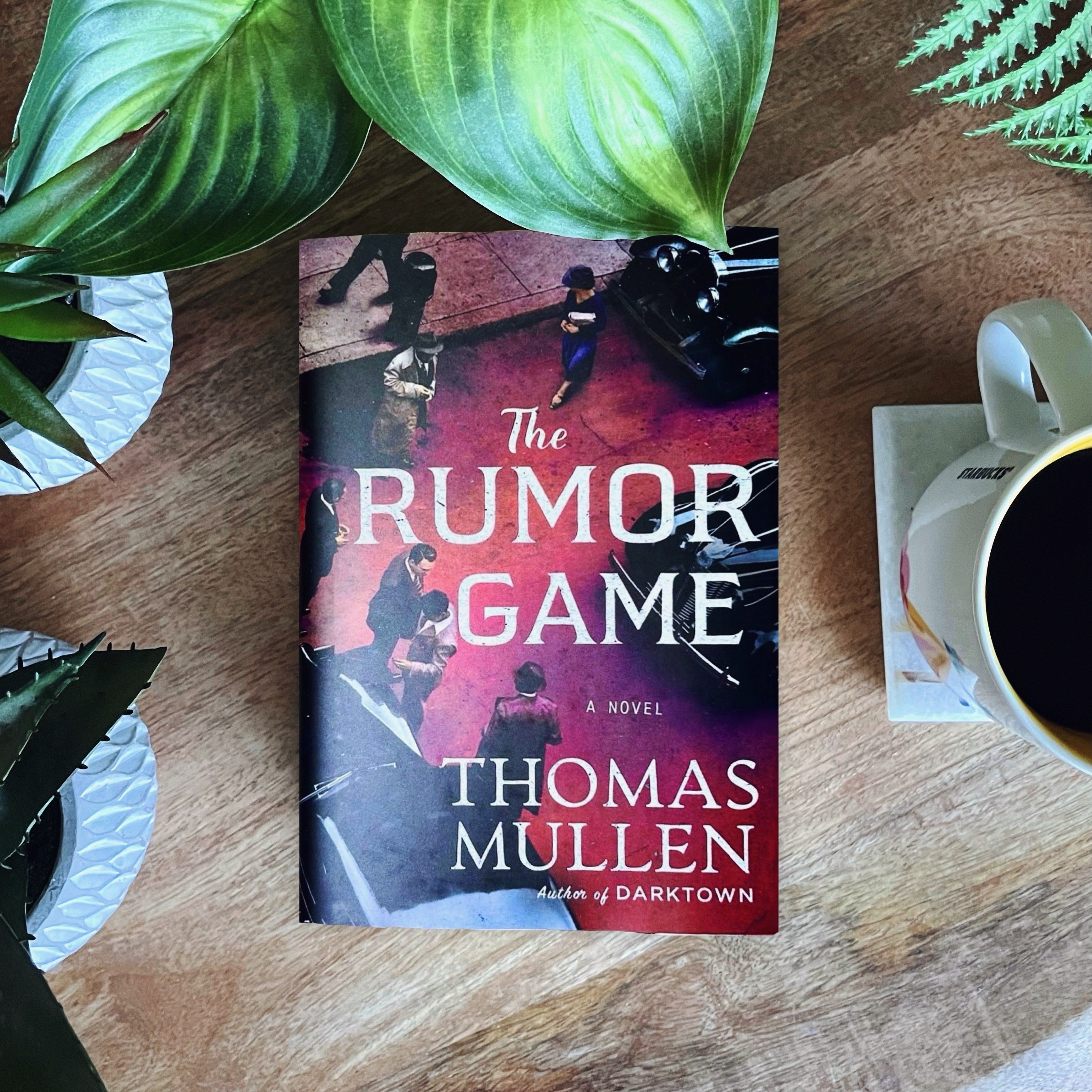 Historical Thriller Review: The Rumor Game | Thomas Mullen - The PhDiva reads books
